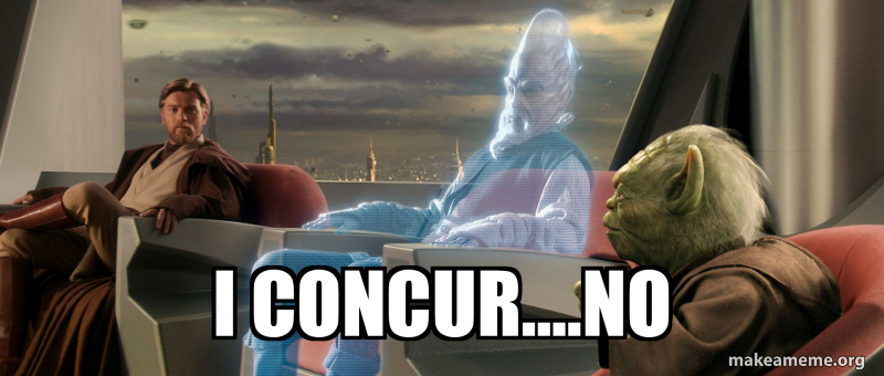 I concur….No Meme Generator