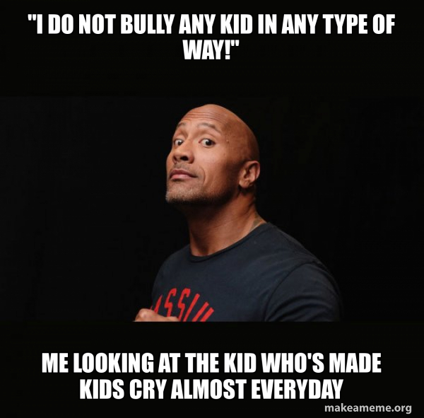 Bully Kid Memes