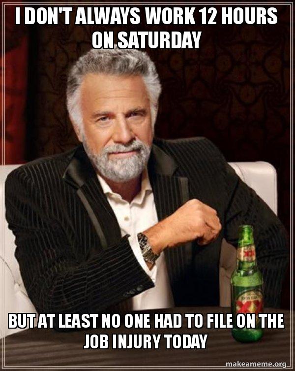 Work Injury Memes Workplace Safety Memes And Images Imgur