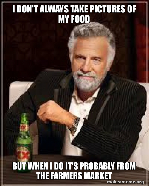 I don't always take pictures of my food But when I do it's probably ...