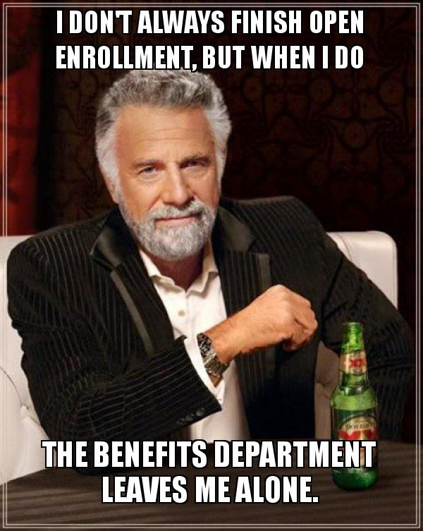 Open Enrollment Memes 50 Funny HR Memes For You [Budget, Resumes,