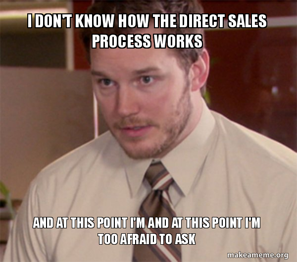 Direct Sales Memes 35 Funny Sales Memes You Can Relate To