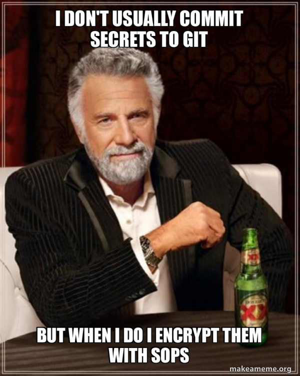 I don't usually commit secrets to git but when I do I encrypt them with ...