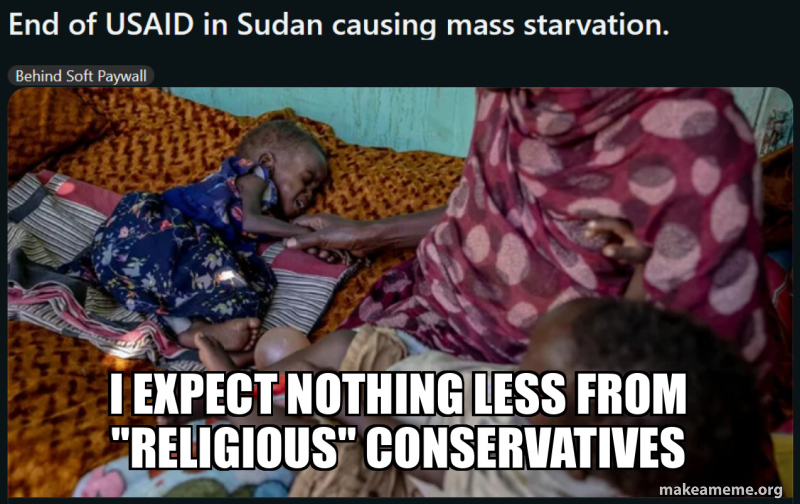 I expect nothing less from "religious" conservatives Meme Generator