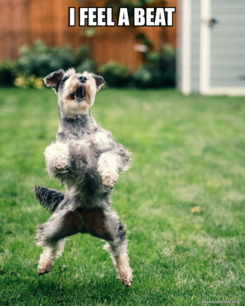 I feel a beat Meme Generator