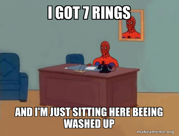 i got 7 Rings And I'm just sitting here beeing washed up - Spiderman ...