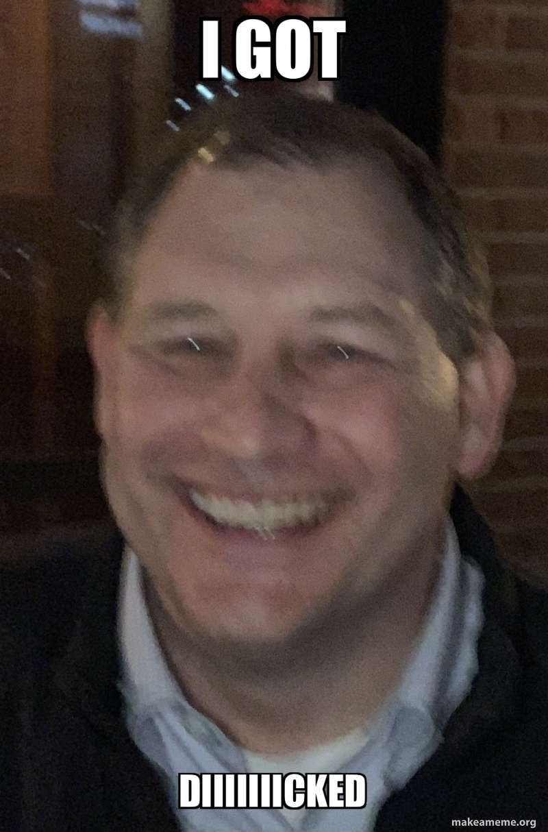 I got Diiiiiiicked Meme Generator