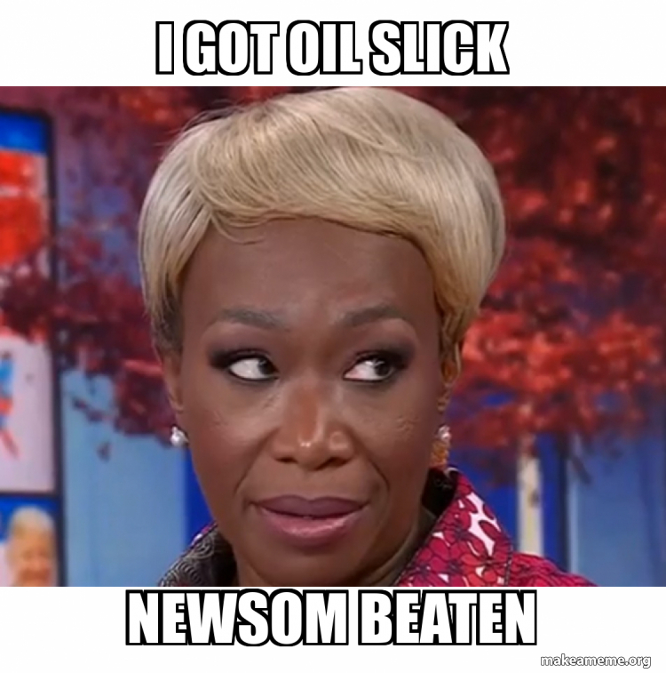 I GOT OIL SLICK NEWSOM BEATEN Meme Generator