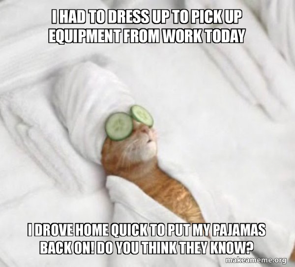 I had to dress up to pick up equipment from work today I drove home ...