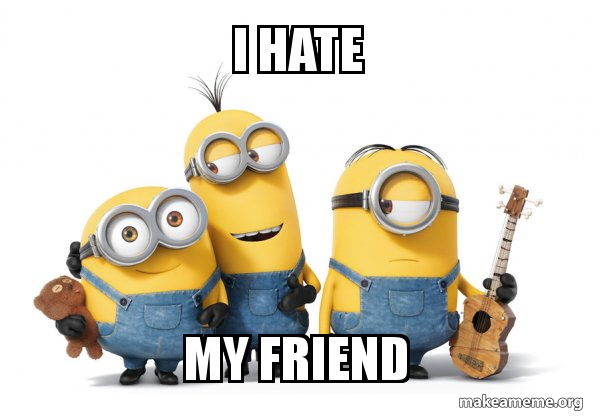 Hate Minions Memes