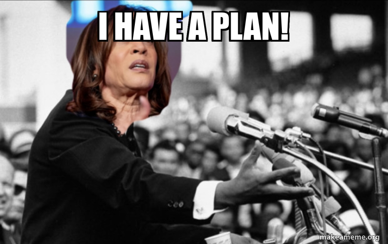I HAVE A PLAN! Meme Generator