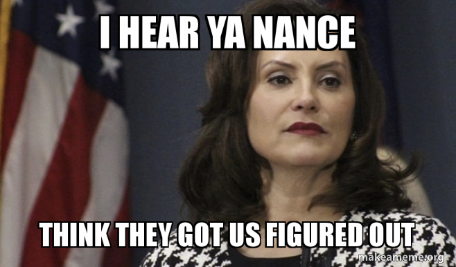 I heaR ya Nance Think they got us figured out Meme Generator