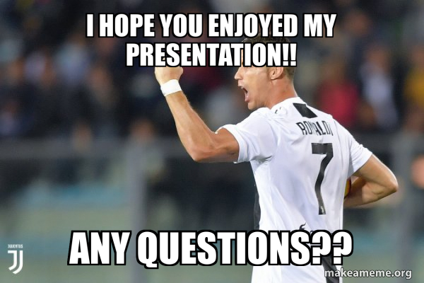 I hope you enjoyed my presentation!! Any Questions?? - Cristiano ...