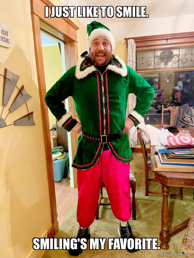 I just like to smile. Smiling's my favorite. Meme Generator