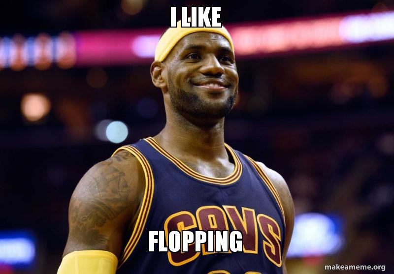 I like flopping Meme Generator