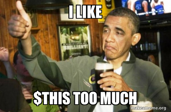 i like $this too much - Upvote Obama Meme Generator