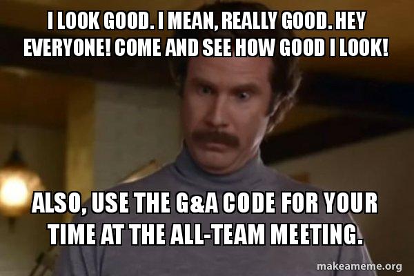 I look good. I mean, really good. Hey everyone! Come and see how good I ...