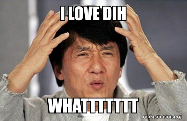 i love dih whattttttt - Jackie Chan Why? Meme Generator