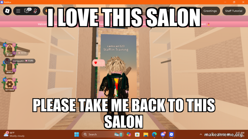 i love this salon please take me back to this salon Meme Generator