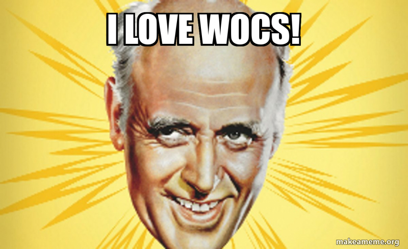 I love wocs! Meme Generator