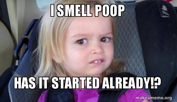 Smelly Poop Memes The Smelly Smell That Smells... Smelly" : R/memes
