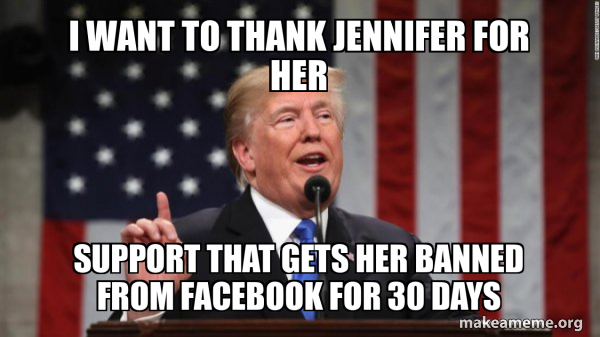 I want to thank JEnniFer for her SUPPORT THAT GETS HER BANNED FROM ...