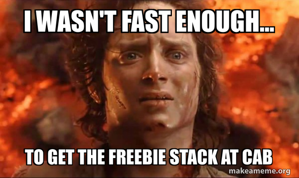 I wasn't fast enough... To get the freebie stack at CAB - Frodo it's ...