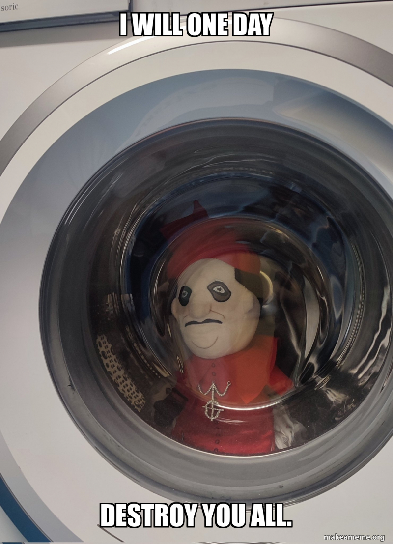 i will one day destroy you all. Meme Generator