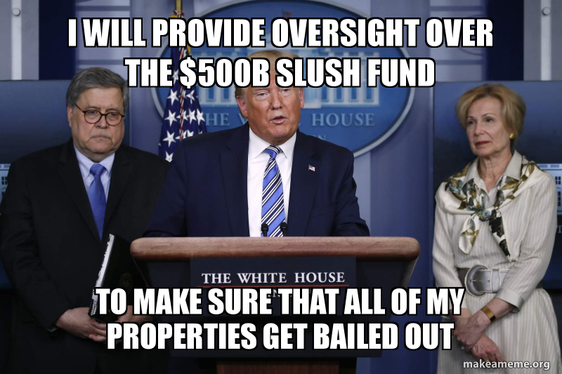 i will provide oversight over the $500B slush fund to make sure that ...