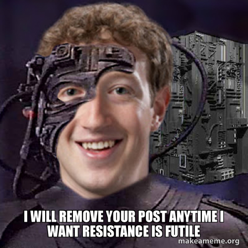 i will remove your post anytime i want resistance is futile Meme Generator