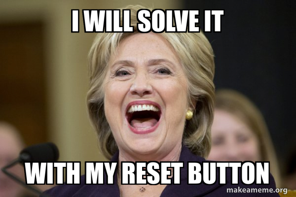 i will solve it with my reset button - Hillary Clinton Laughs Meme ...