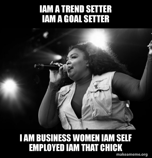 Iam a trend setter Iam a goal setter I am business women Iam self ...
