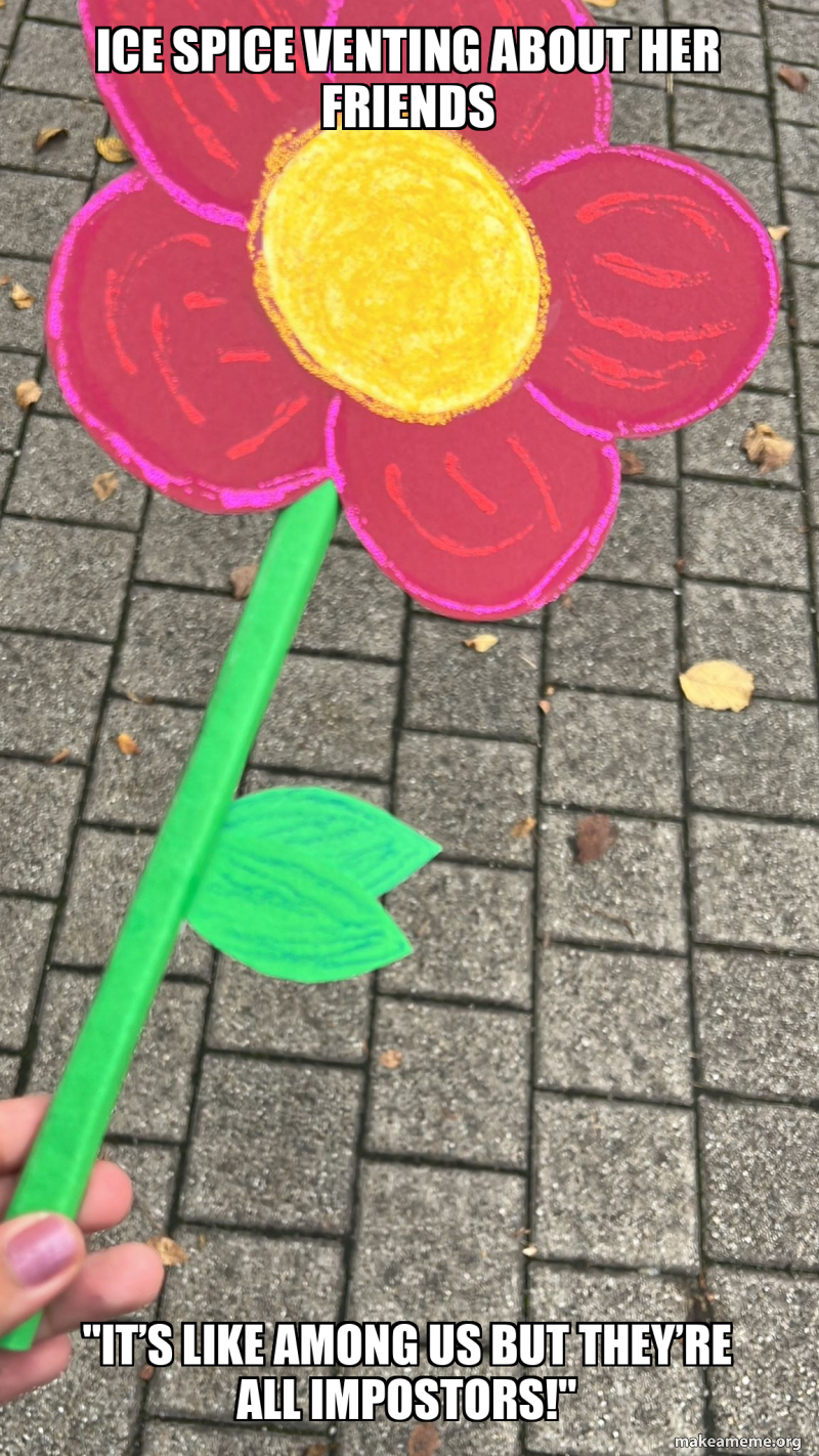 ICE Spice venting about her friends "It’s like Among Us but they’re all ...