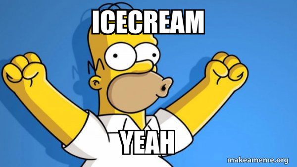 icecream yeah - Happy Homer Meme Generator