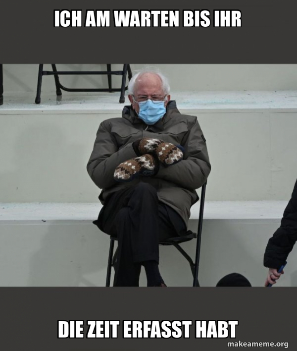 Ich am warten bis ihr die Zeit erfasst habt - Bernie Sanders at the ...