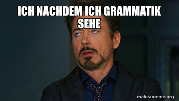 Ich nachdem ich Grammatik sehe - Tony Stark Eye Roll Meme Generator