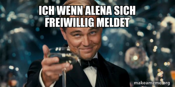 Ich wenn Alena sich freiwillig meldet - Great Gatsby Reaction ...