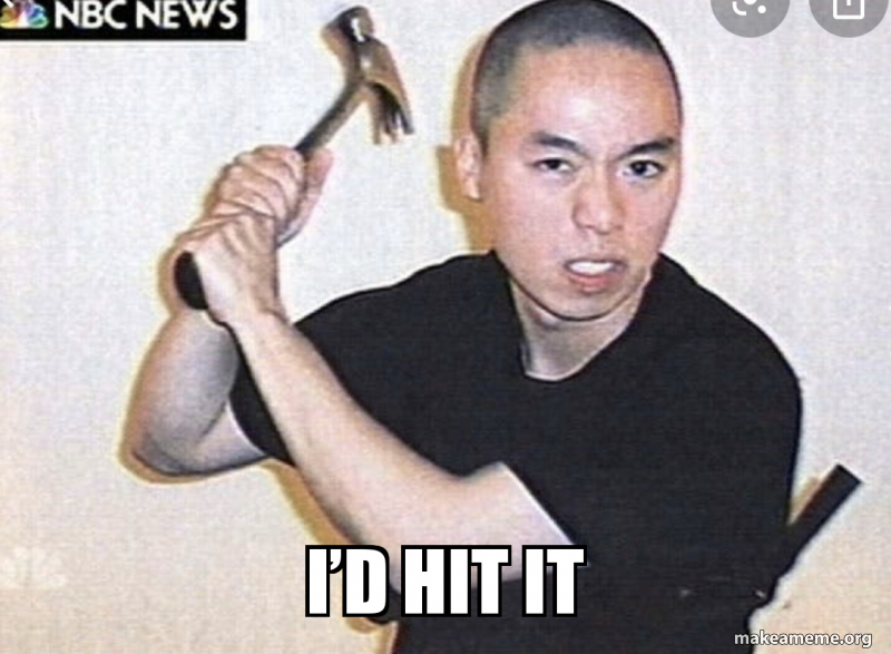 I’d hit it | Make a Meme