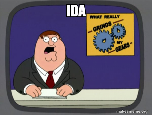 ida - What Grinds My Gears (Family Guy) Meme Generator