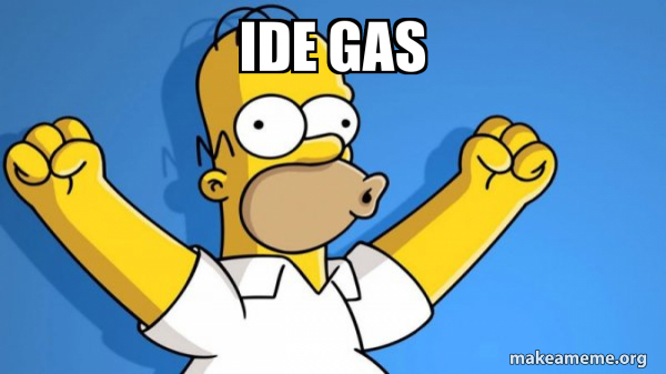 Ide Gas - Happy Homer Meme Generator