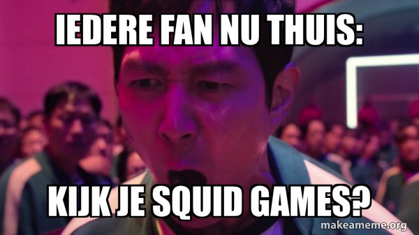 iedere fan nu thuis: KIJK JE SQUID GAMES? - I've Played These Games ...