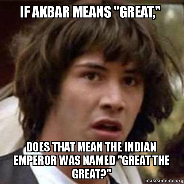 Akbar The Great Quotes