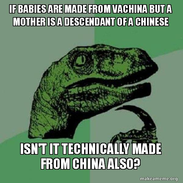 if babies are made from vachina but a mother is a descendant of a ...