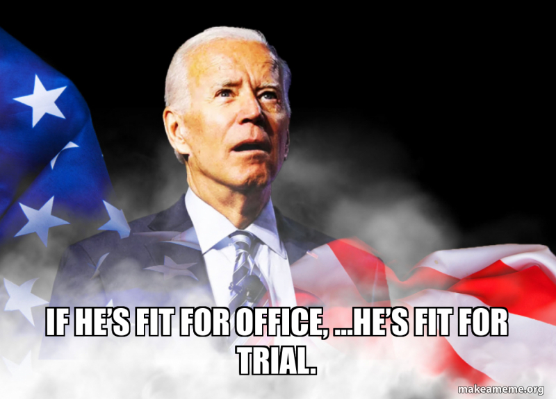 If he’s fit for office, …he’s fit for trial. Meme Generator