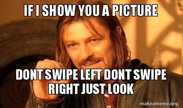 Left Swipe Memes