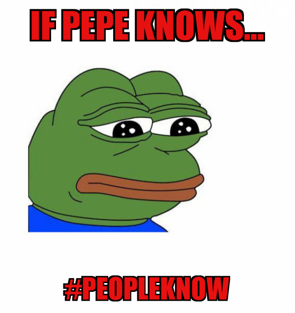 If Pepe knows... #peopleknow - Feels Bad Man Meme Generator