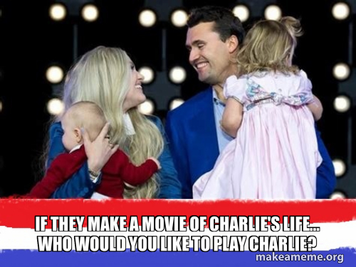 If they make a movie of charlie's life... who would you like to play ...