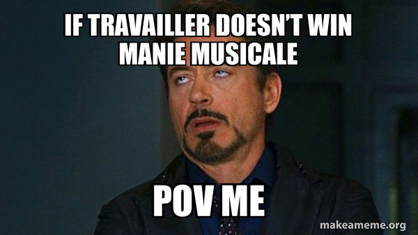 If Travailler doesn’t win Manie Musicale POV Me - Tony Stark Eye Roll ...