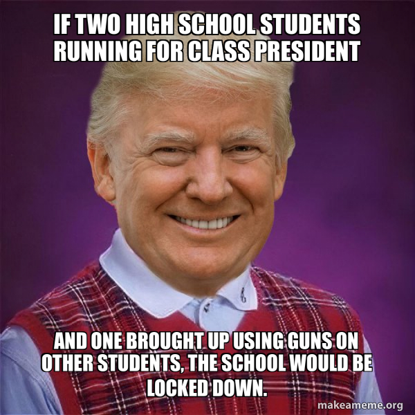 If two high school students running for class president and one brought ...