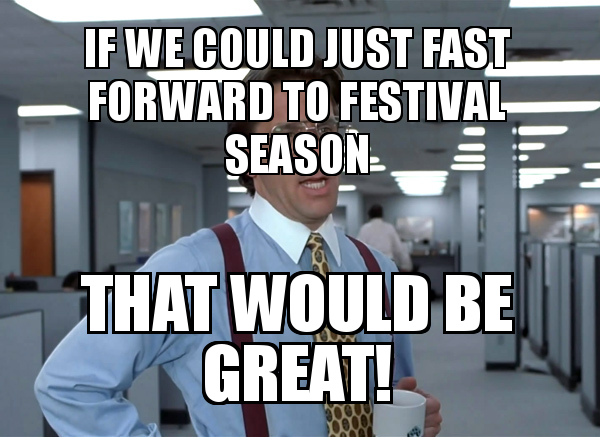 Festival Season Memes New Meme (unrealated To My Other Meme) | Fandom